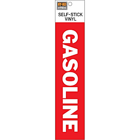 2 in x 8 in Vinyl Fuel Safety Sign - GASOLINE by Hy-Ko Products at ...